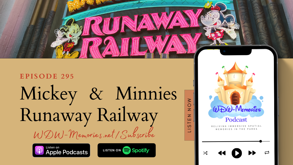 Memory 295 – Reliving a Mickey & Minnie’s Runaway Railway ride, in Walt ...
