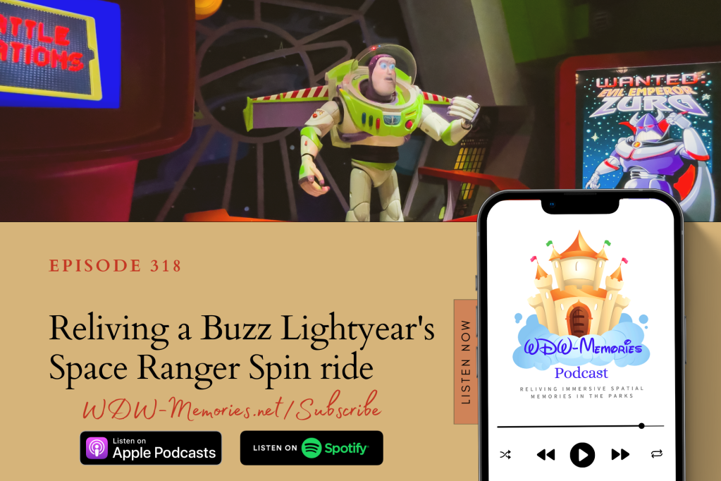 Memory 318 – Reliving a Buzz Lightyear’s Space Ranger Spin ride, in ...